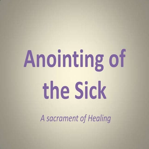 Anointing of the sick! | PPT