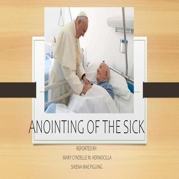 ANOINTING OF THE SICK asakdjadhasdlhaskjlaksj | PPT