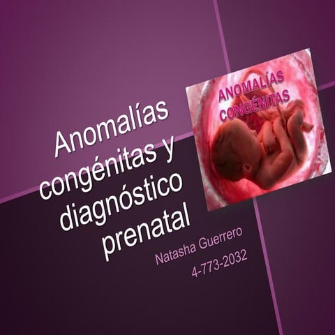 Anomalías Congénitas y Diagnostico Prenatal | PPTX