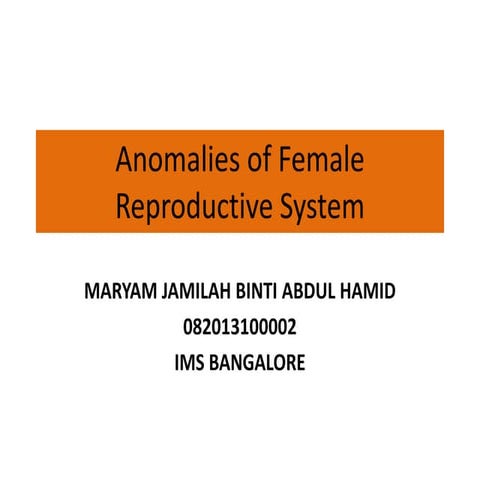 Anomalies of Female Reproductive System (Embryology-uterus, uterine ...