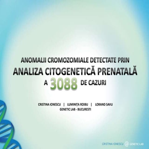 Anomalii cromozomiale detectate prin analiza citogenetica prenatala | PPT