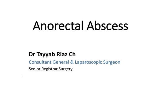ANORECTAL ABSCESS.pptx | Digestive Disorders | Diseases and Conditions