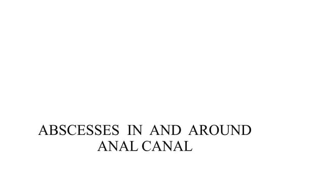 PERIANAL ABSCESS & ISCHIORECTAL ABSCESS | PPTX | Digestive Disorders ...