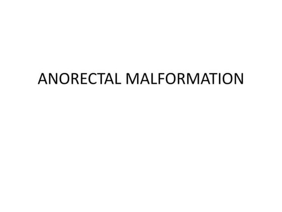 Anorectal Malformation | PPT