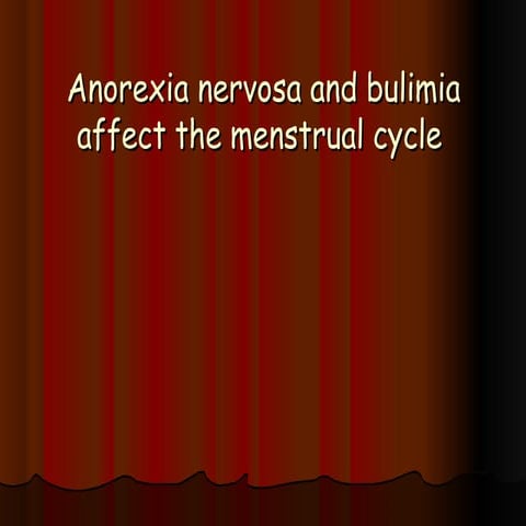 Anorexia & menstrual cycle | PPT