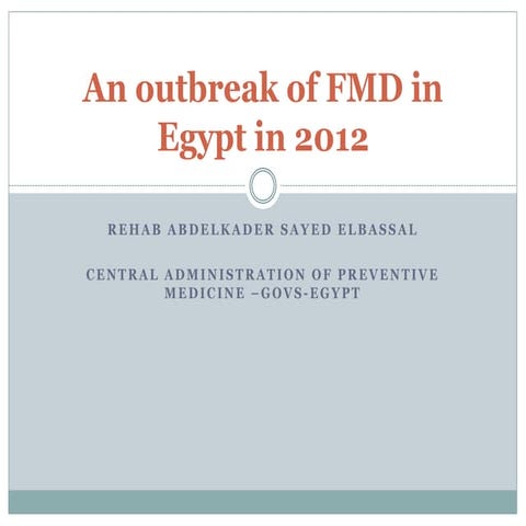 Poster: An outbreak of Foot-and-Mouth Disease (FMD) in Egypt in 2012 | PDF