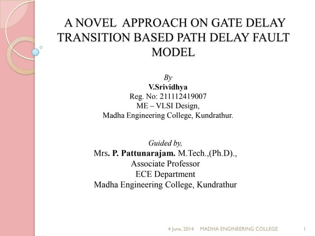 A Novel Approach On Gate Delay Transition Based Path Delay Fault Model