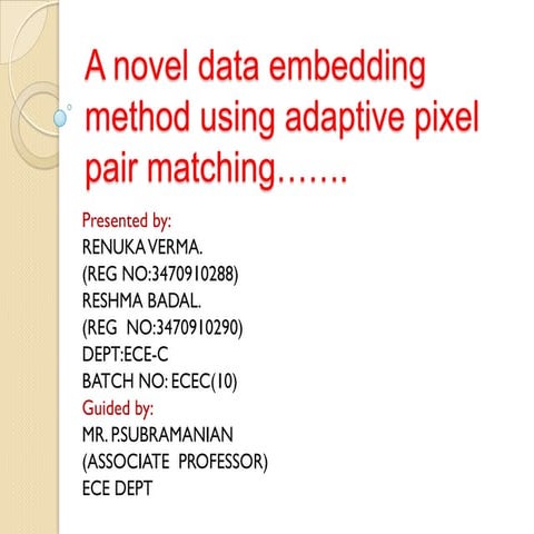 A novel data embedding method using adaptive pixel | PPTX