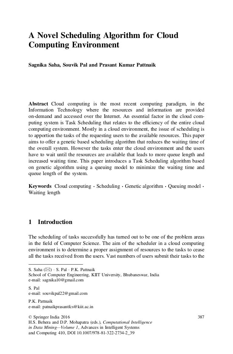 A Novel Scheduling Algorithm For Cloud Computing Environment 