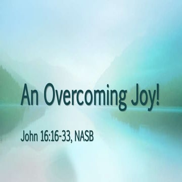 An Overcoming Joy | PPT