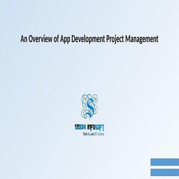 An Overview Of App Development Project Management Siddhi Infosoftpptx