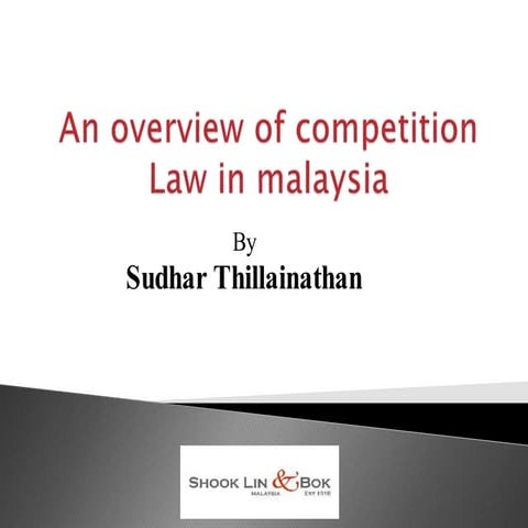 An overview of competition law in Malaysia | PPTX
