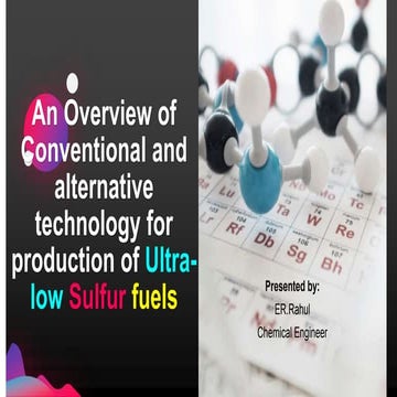 An overview of conventional and alternative production of ultra low ...