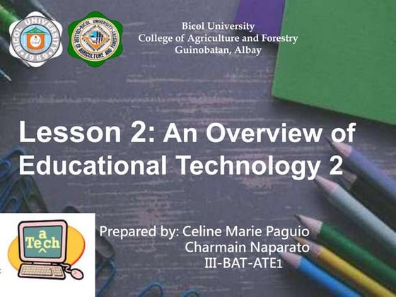 Lesson 2 an overview educ.tech 2 | PPT