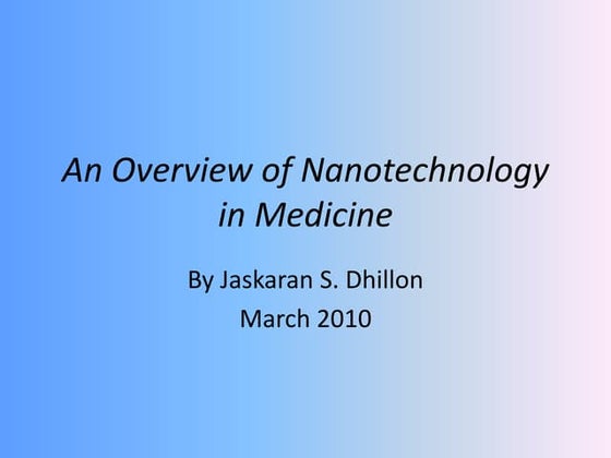 Lecture 3 - biomedical applications of nanotechnology | PPT