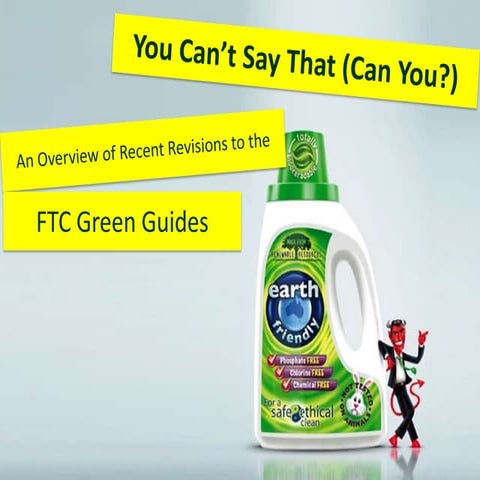 An overview of recent revisions to ftc green guides | PPT