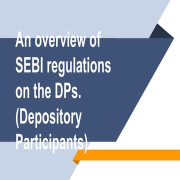 An overview of SEBI regulations on the DPs.pptx
