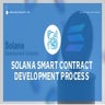 An Overview of Solana Smart Contract Development Process.pdf