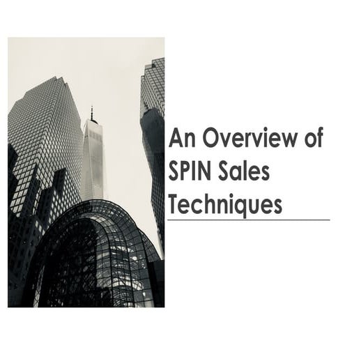 An Overview of SPIN Sales Techniques | PDF