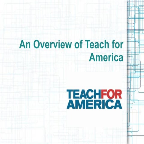 An Overview of Teach for America | PPT