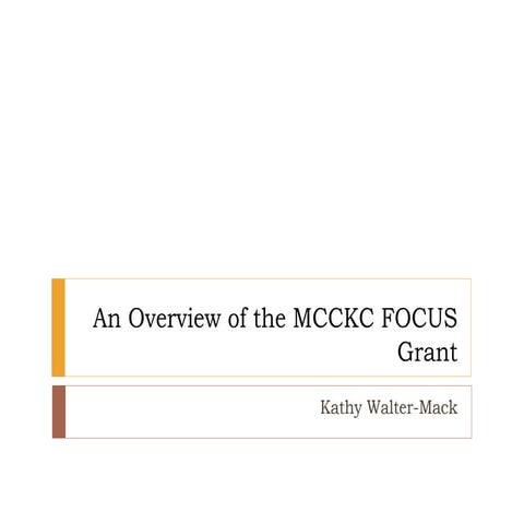 An Overview of the MCCKC FOCUS Grant | PPT