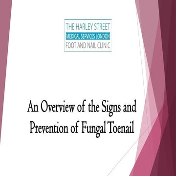 An Overview of the Signs and Prevention of Fungal Toenail | PPT