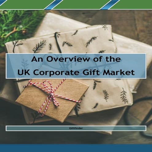 An Overview of the UK Corporate Gift Market | PDF