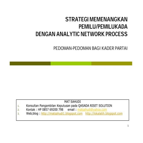 Strategi memenangkan pemilu dan pemilukada dengan Analytic Network Process | PDF