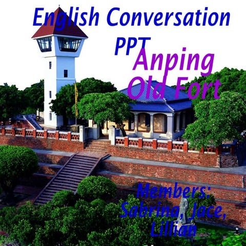 Anping Old Fort | PPT