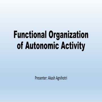 Functional Organization of Autonomic Activity | PPT