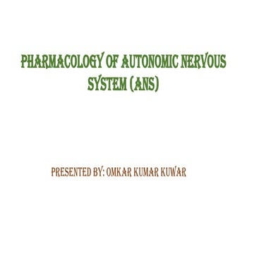 Pharmacology of Autonomic nervous system | PPTX