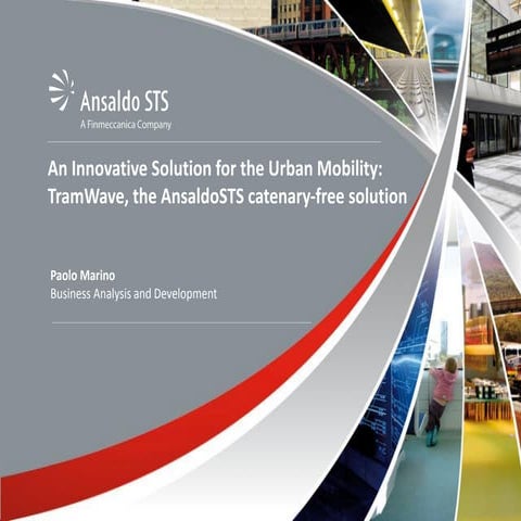 Ansaldo STS at CPExpo An Innovative Solution for the Urban Mobility ...