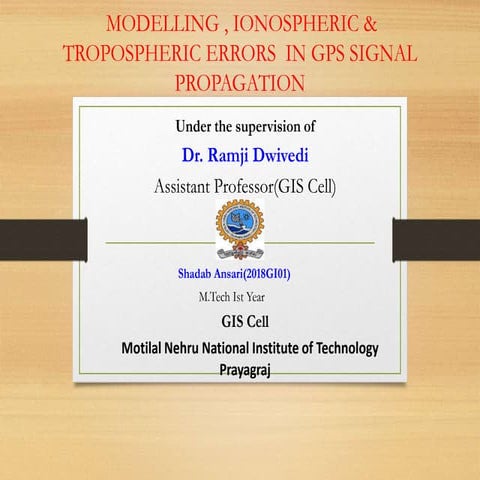 MODELLING AND ATMOSPHERIC ERRORS IN GPS SIGNAL PROPAGATION | PPTX