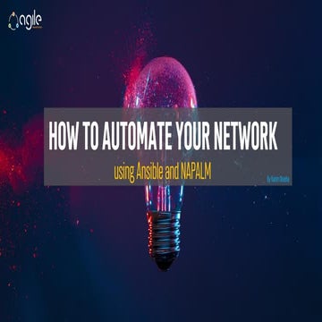 Automate Your Network With Ansible And Napalm Ppt