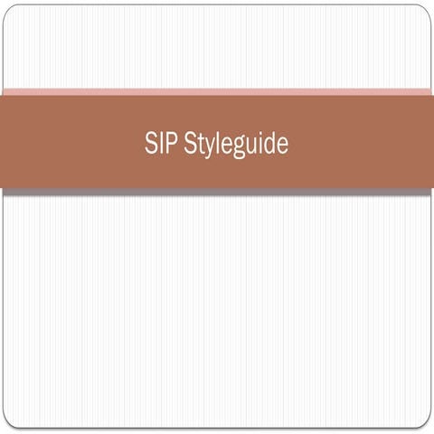 Admin Presentation An SIP Style guide [Autosaved].pptx | Educational Assessment | Education
