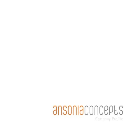 Ansonia concepts company_profile | PPT