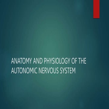 Autonomic nervous system | PPTX