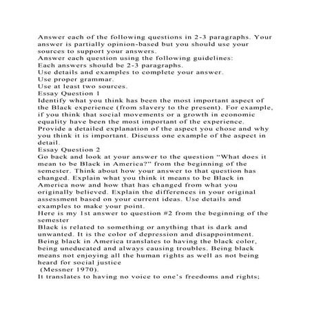 Answer each of the following questions in 2-3 paragraphs. Your answe ...