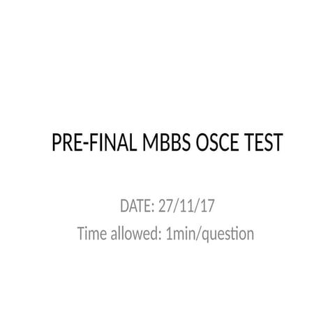 ANSWERED PRE MB OSCE TEST.pptx for OSCE exam in surgery | PPTX