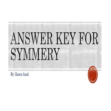 Answer key for symmery | PPT