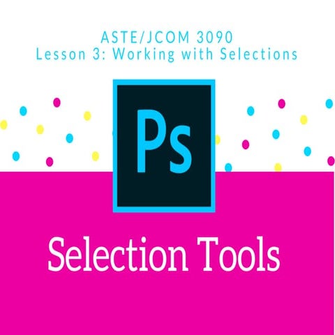 Answer Key to Guided Notes on Selection Tools in Photoshop CC | PPT