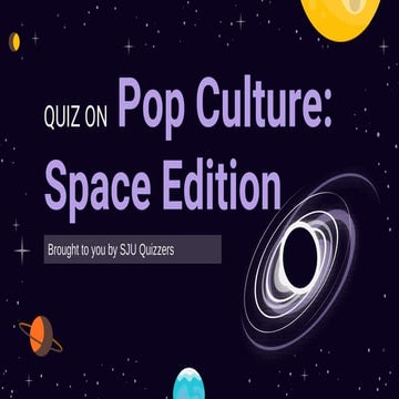 Weekly Quiz #2: Pop-culture Quiz - Space edition | PPTX
