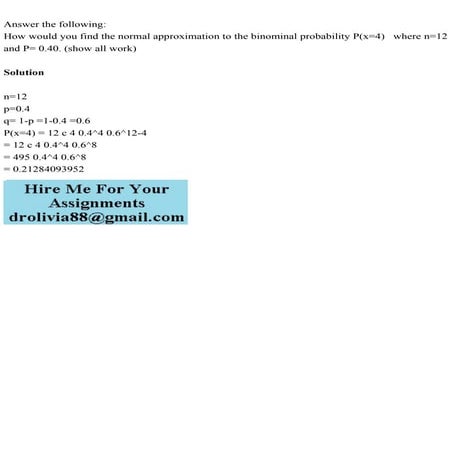 Answer the followingHow would you find the normal approximation t.pdf