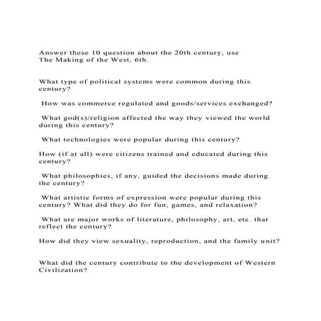 Answer these 10 question about the 20th century, use The Makin.docx