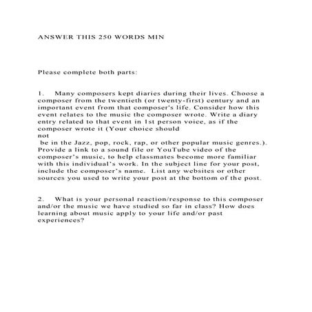 ANSWER THIS 250 WORDS MIN Please complete both parts.docx