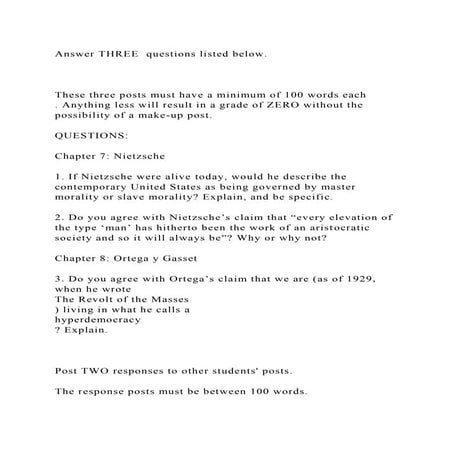 Answer THREE questions listed below.These three posts must .docx