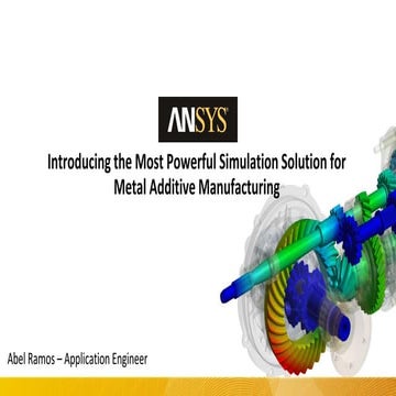 End-to-end Simulation Workflow for Additive Manufacturing Process | PDF ...