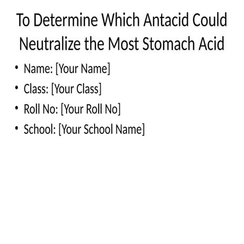 Antacid_Neutralization_Presentation.pptx