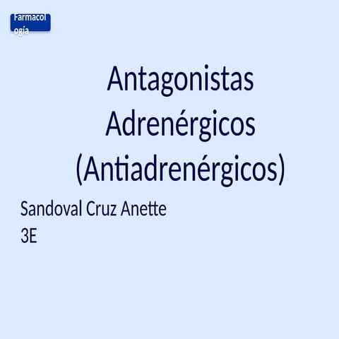 Antagonistas_Adrenergicos presentación pptx | PPTX
