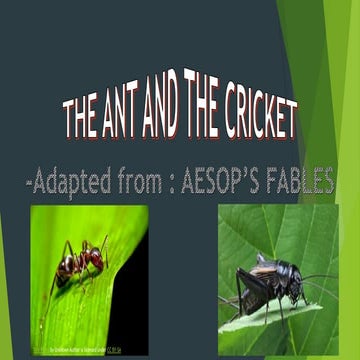 Ant and the cricket ppt | PPTX